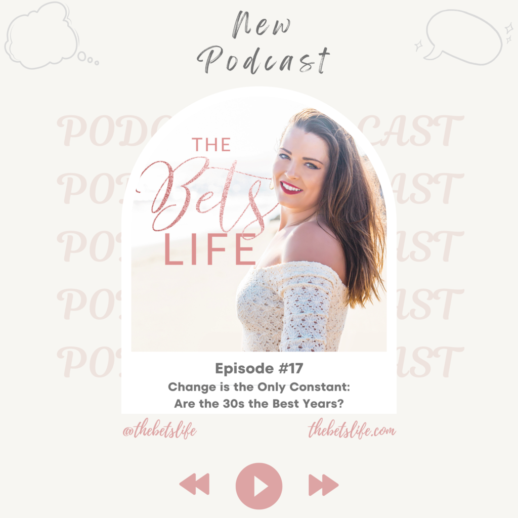 episode 17: Change is the only constant: are the 30s the best years ...